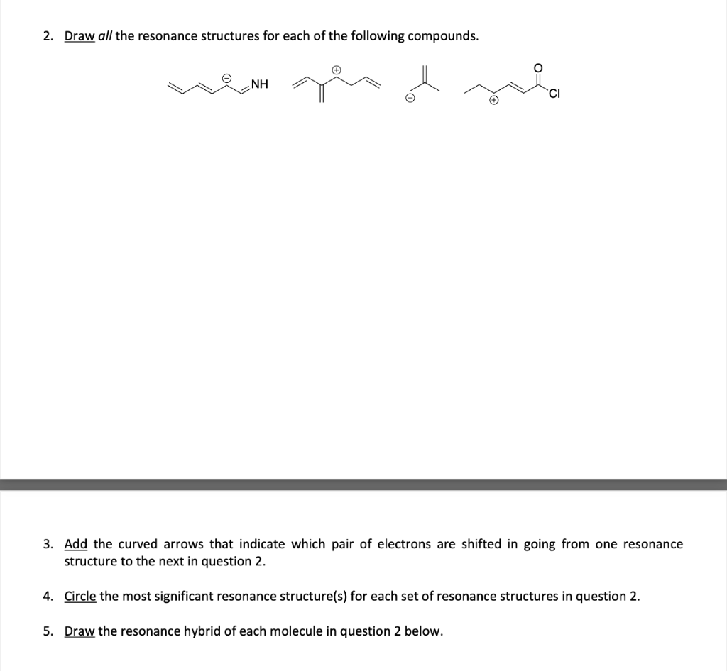 Solved 2. Draw all the resonance structures for each of the | Chegg.com