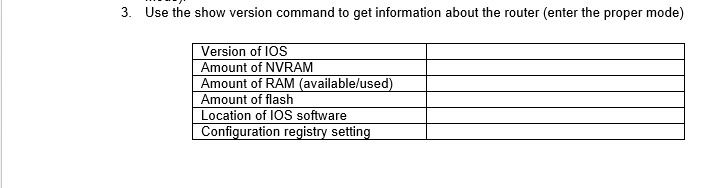 Solved 3. Use the show version command to get information | Chegg.com