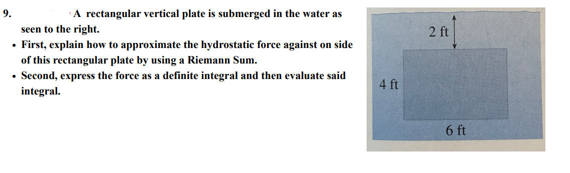 Solved 9. A rectangular vertical plate is submerged in the | Chegg.com