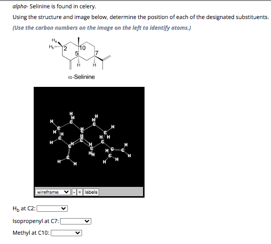 Solved alpha- Selinine is found in celery. Using the | Chegg.com