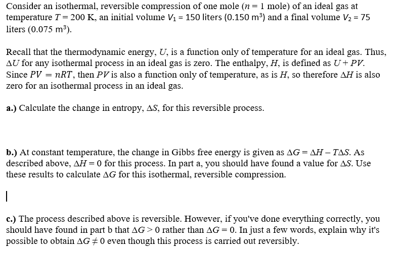 Solved Consider an isothermal, reversible compression of one | Chegg.com