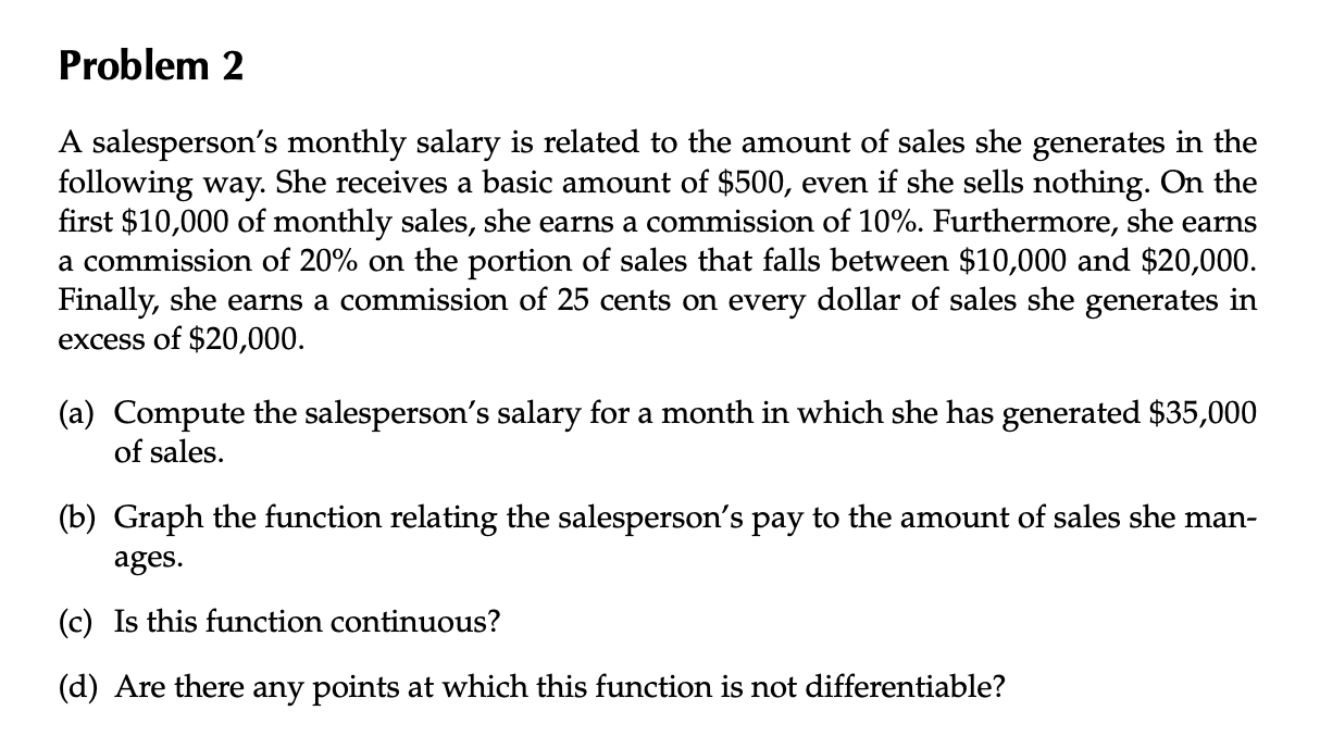Solved Problem 2 A salesperson's monthly salary is related | Chegg.com