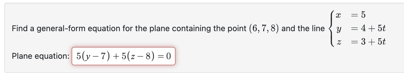Solved Find a general-form equation for the plane containing | Chegg.com