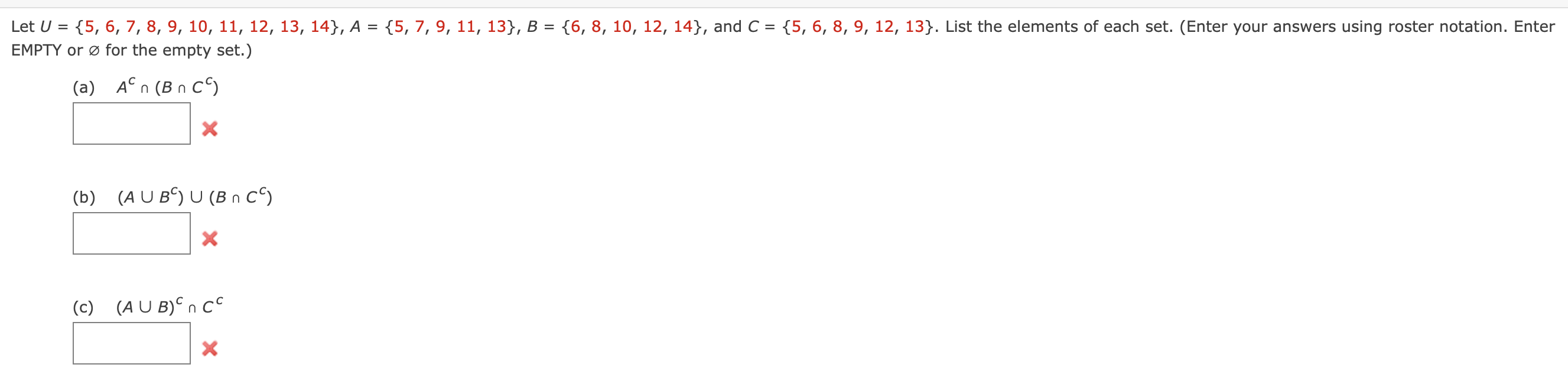 Solved EMPTY or ∅ for the empty set.) (a) Ac∩(B∩CC) (b) | Chegg.com