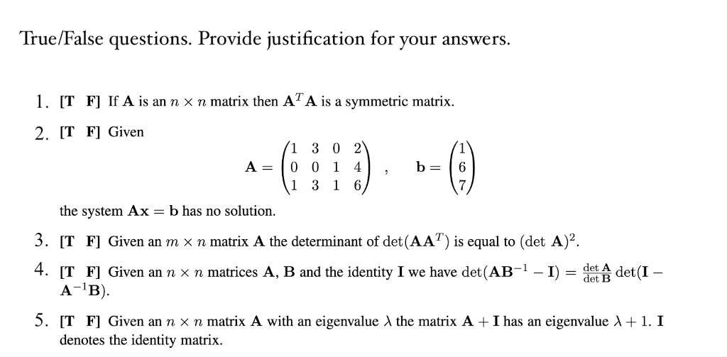 Solved True/False questions. Provide justification for your | Chegg.com