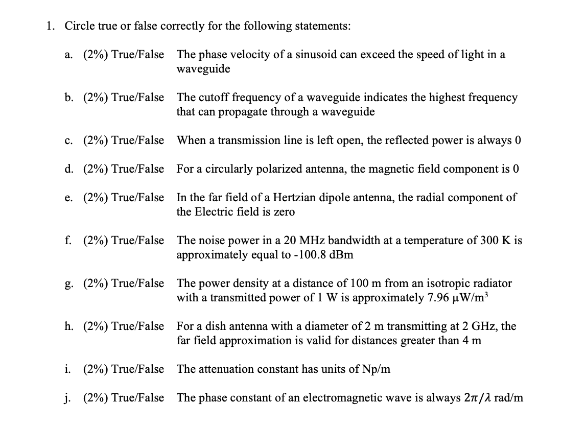 Solved 1. Circle true or false correctly for the following | Chegg.com