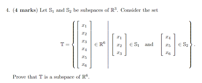 Solved 4. (4 marks) Let S, and S, be subspaces of R3. | Chegg.com