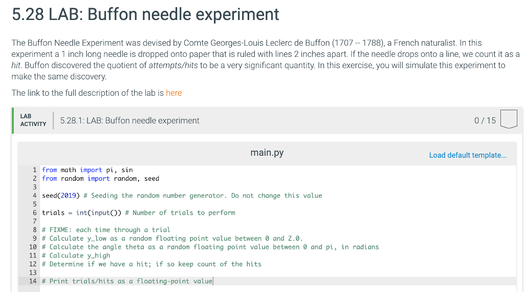 Solved 5.28 LAB: Buffon needle experiment The Buffon Needle | Chegg.com