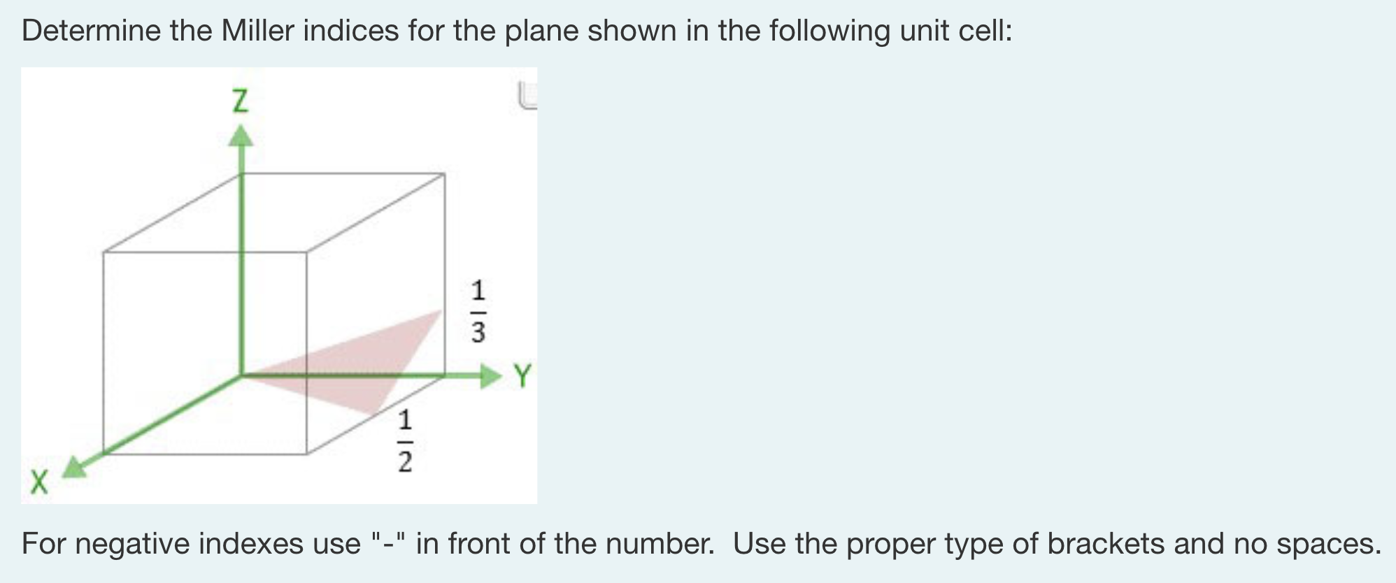 Solved Determine The Indices For The Direction Shown In The