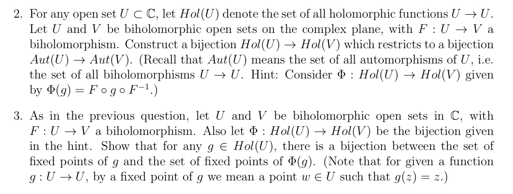 Solved 2. For any open set U CC, let Hol(U) denote the set | Chegg.com