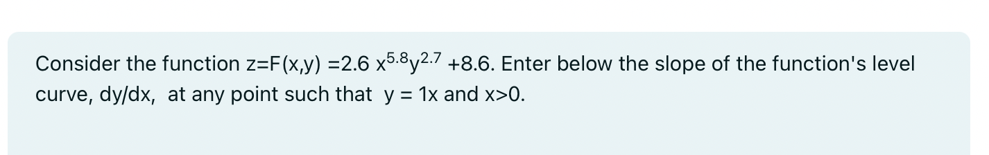 Solved Consider the function z=F(x,y)=2.6x5.8y2.7+8.6. | Chegg.com