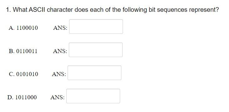 Solved 1. What ASC II character does each of the following | Chegg.com