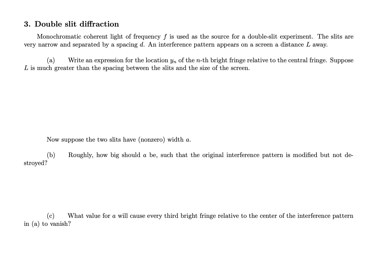 Solved 3. Double slit diffraction Monochromatic coherent | Chegg.com