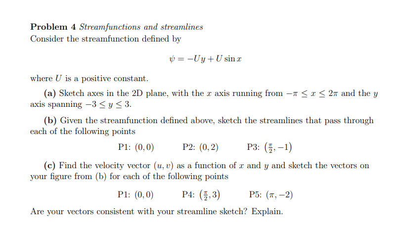 Solved Problem 4 Streamfunctions and streamlines Consider | Chegg.com