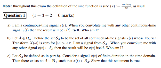 Solved Note: throughout this exam the definition of the sinc | Chegg.com
