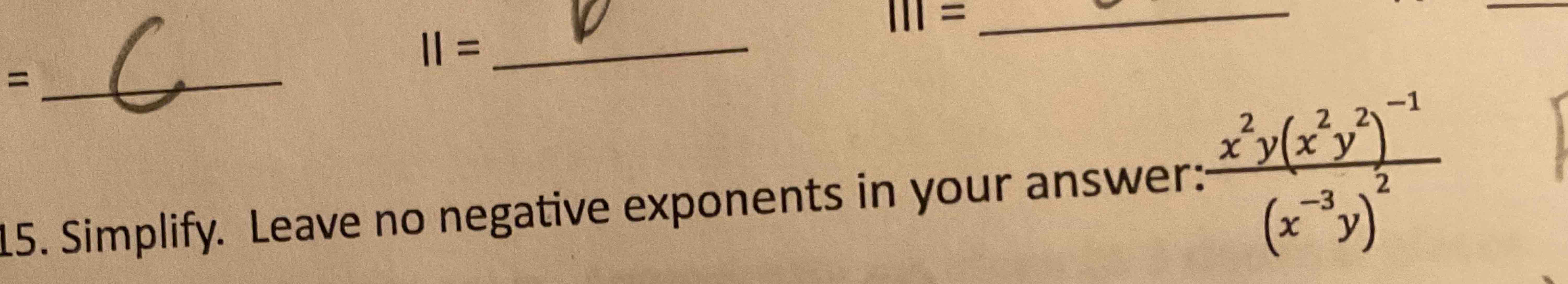 Solved Simplify. Leave no negative exponents in your answer: | Chegg.com