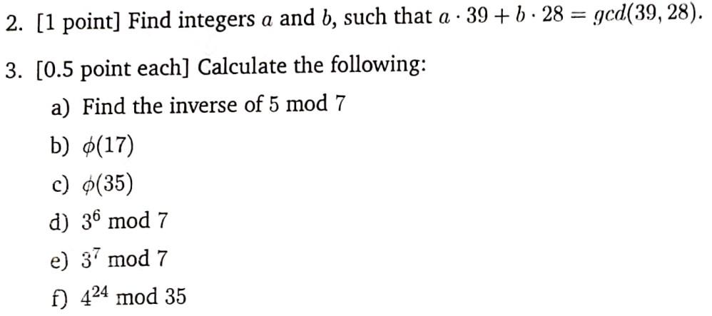 Solved . 2. [1 point] Find integers a and b, such that a · | Chegg.com