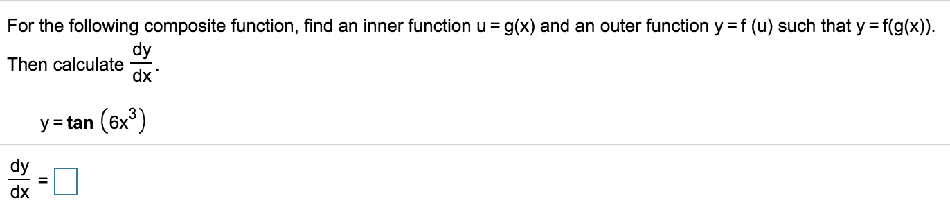 Solved For the following composite function, find an inner | Chegg.com