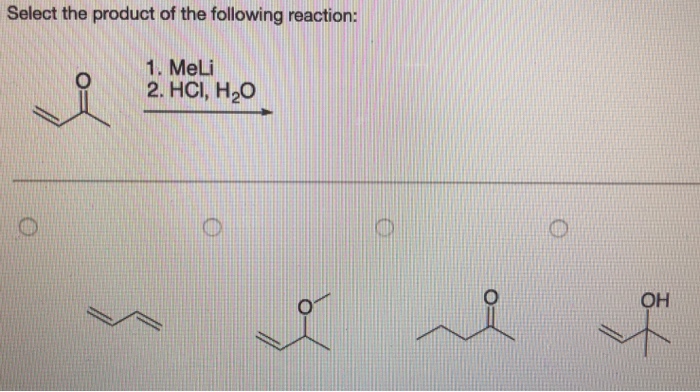 Solved Select the product of the following reaction: 1. Meli | Chegg.com