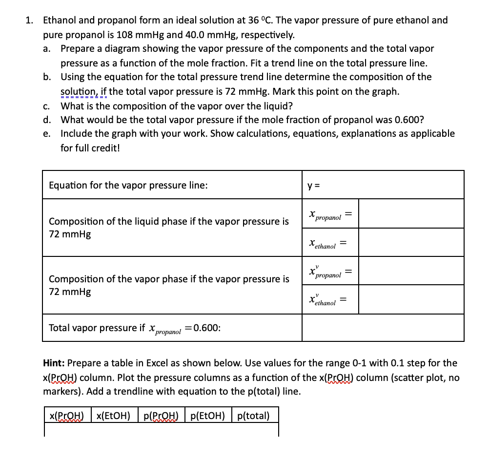 Solved 1. Ethanol and propanol form an ideal solution at | Chegg.com