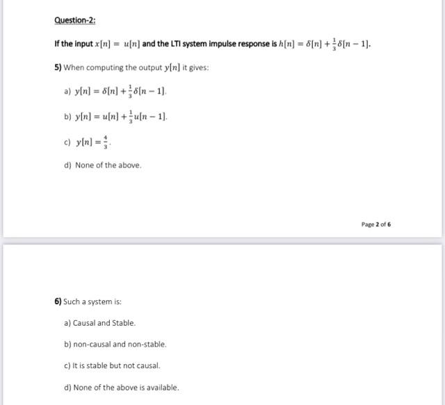 Solved Question-2: If the input x [n] = u[n] and the LTI | Chegg.com
