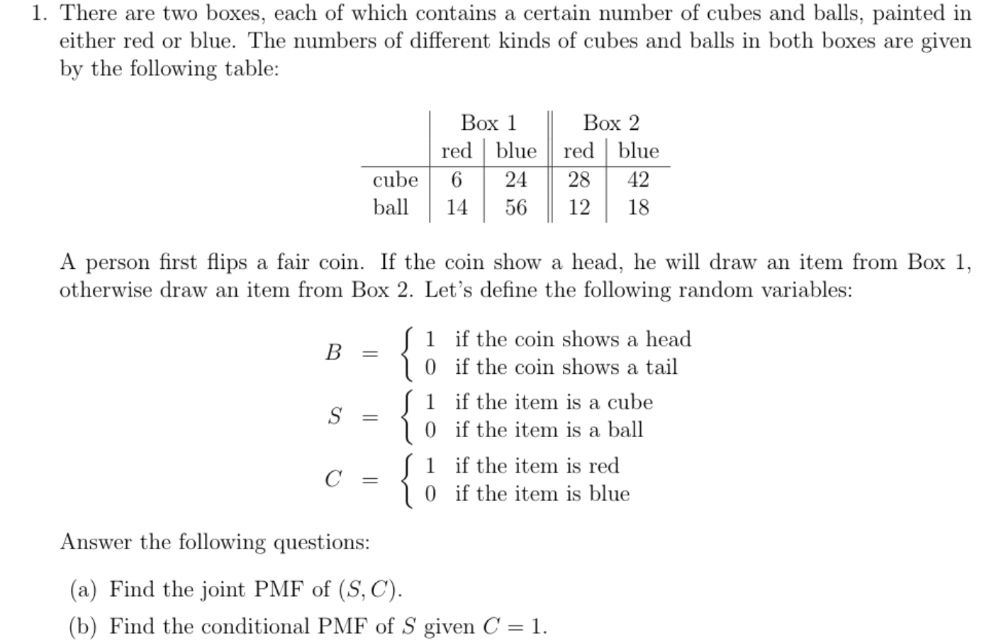Solved 1. There are two boxes, each of which contains a | Chegg.com
