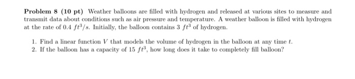 Solved Weather balloons are filled with hydrogen and | Chegg.com