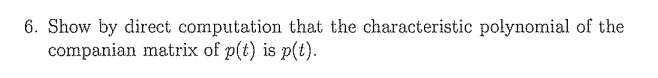Solved 6. Show by direct computation that the characteristic | Chegg.com