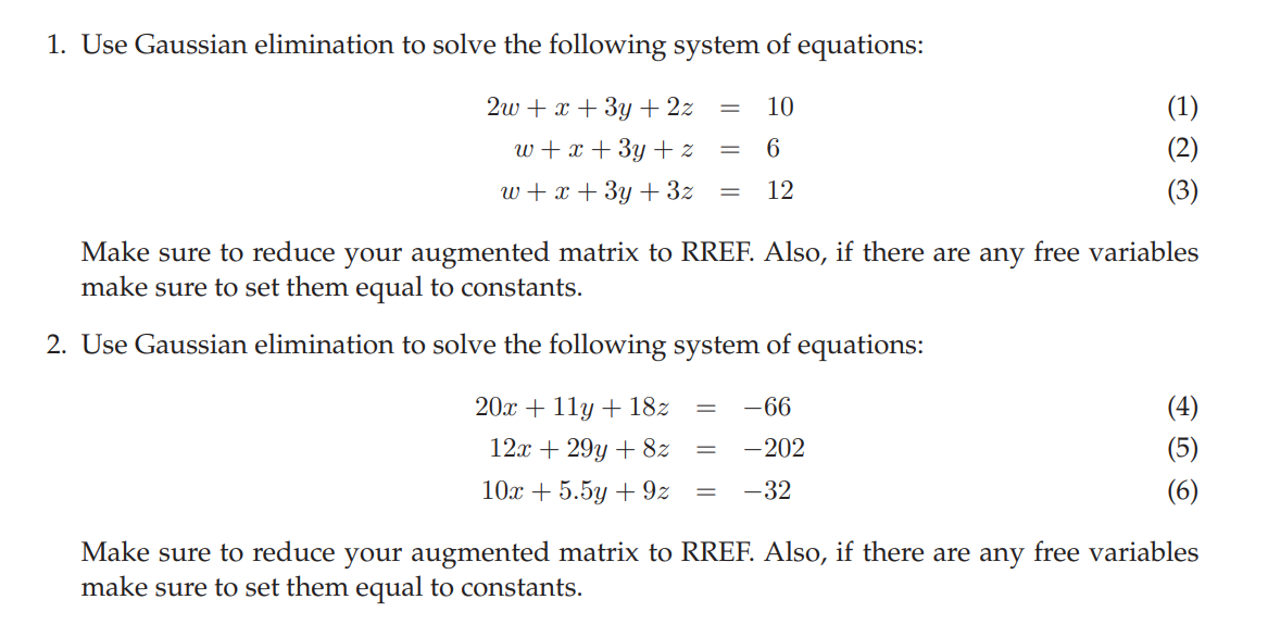 Solved 1. Use Gaussian elimination to solve the following | Chegg.com