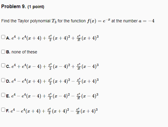 Solved Problem 9. (1 point)\\nFind the Taylor polynomial | Chegg.com