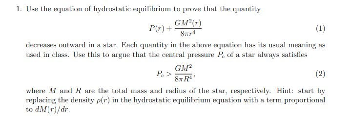 Solved 1. Use the equation of hydrostatic equilibrium to | Chegg.com