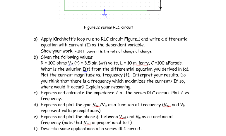 Solved Apply Kirchhoff’s loop rule to RLC circuit Figure.1 | Chegg.com