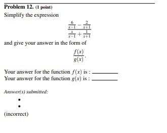 Solved Problem 12. (1 point) Simplify the expression | Chegg.com
