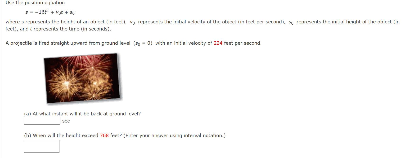 Solved Use the position equation s=-16t2 + vot + so where s | Chegg.com