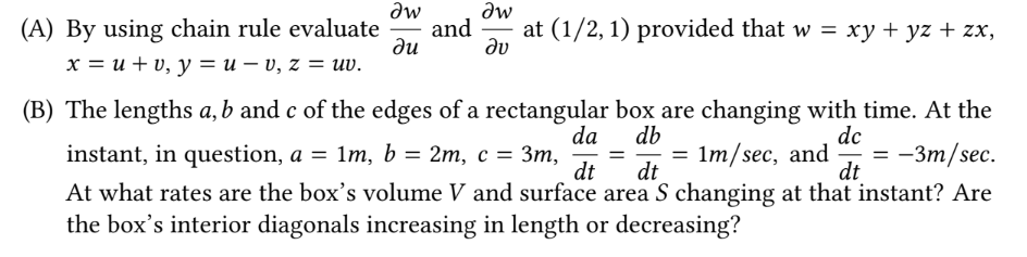 Solved (A) By using chain rule evaluate ∂u∂w and ∂v∂w at | Chegg.com