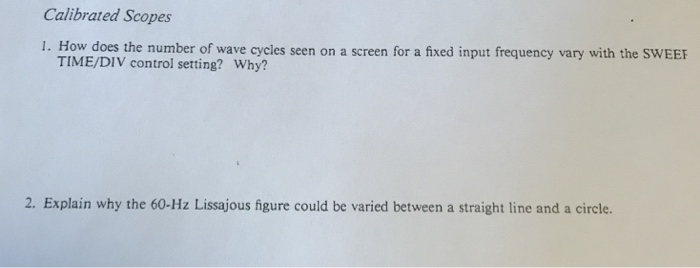 Solved Calibrated Scopes 1. How does the number of wave | Chegg.com