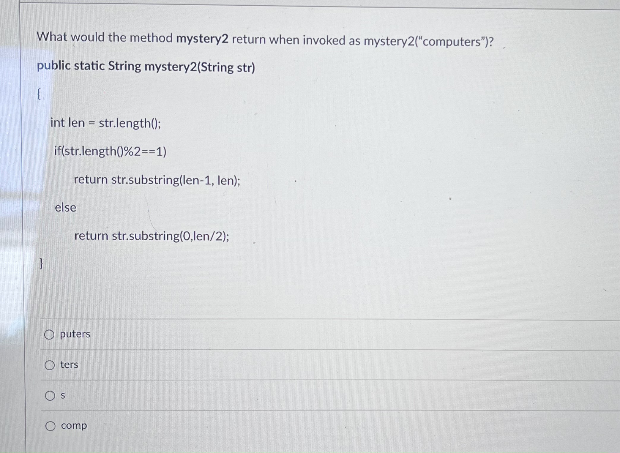 Solved What would the method mystery2 ﻿return when invoked | Chegg.com