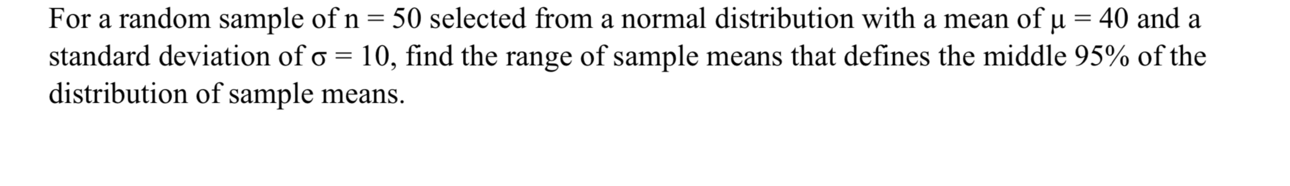 Solved For a random sample of n=50 ﻿selected from a normal | Chegg.com