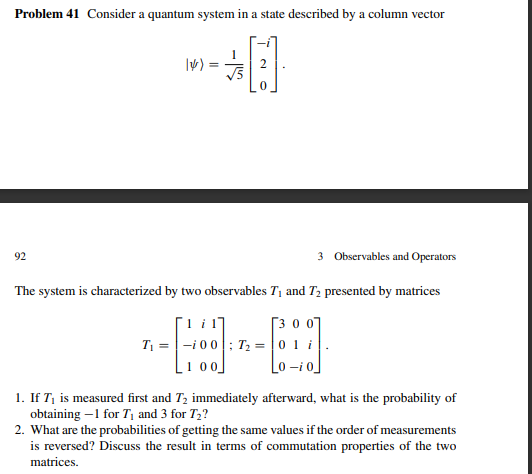 Solved Problem 41 Consider a quantum system in a state | Chegg.com