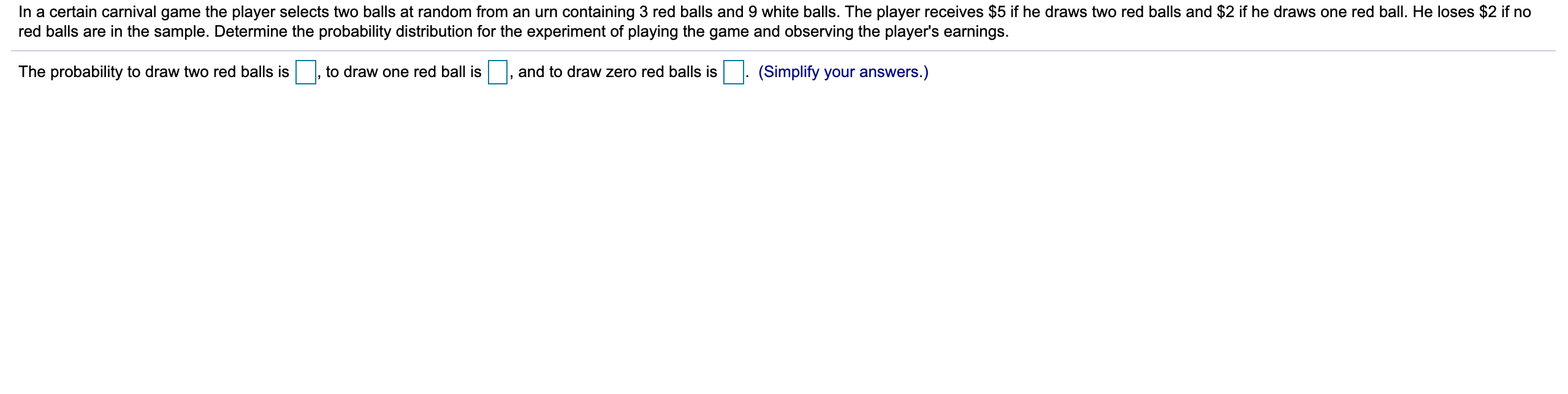 Solved In a certain carnival game the player selects two | Chegg.com