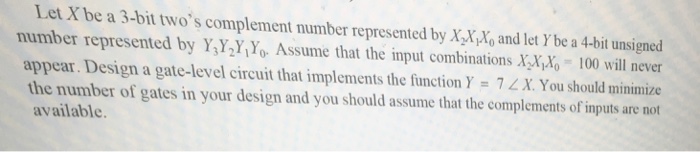 Let Xbe a 3-bit two's complement number represented | Chegg.com