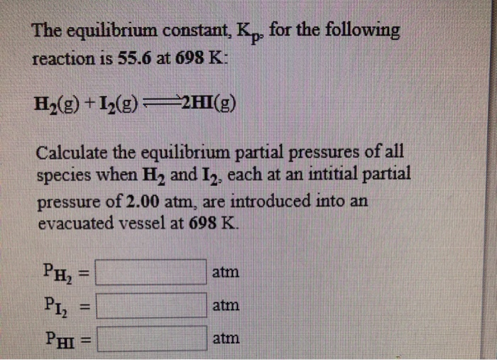 Solved The equilibrium constant, Kp for the following | Chegg.com