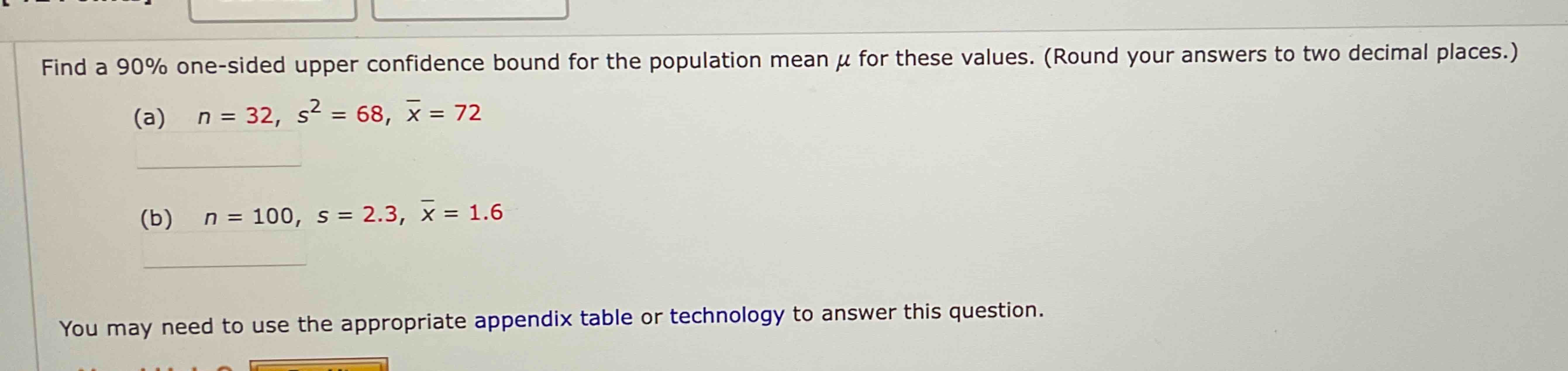 Solved Find a 90% ﻿one-sided upper confidence bound for the | Chegg.com