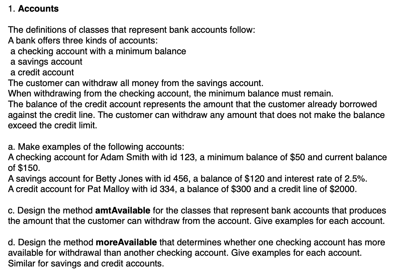 Solved 1. Accounts The definitions of classes that represent | Chegg.com