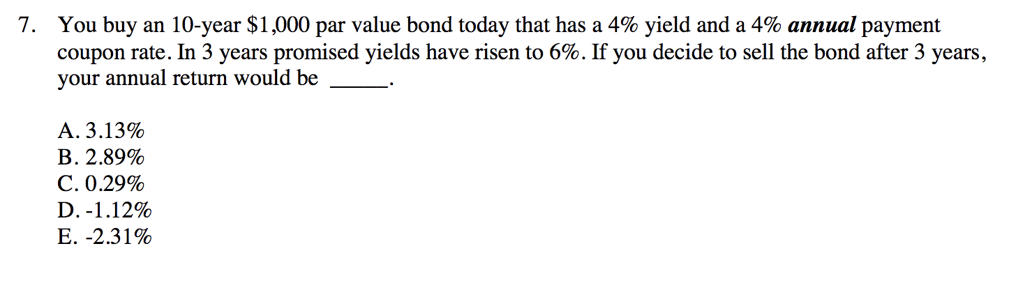 Solved You buy an 10 -year $1,000 par value bond today that | Chegg.com