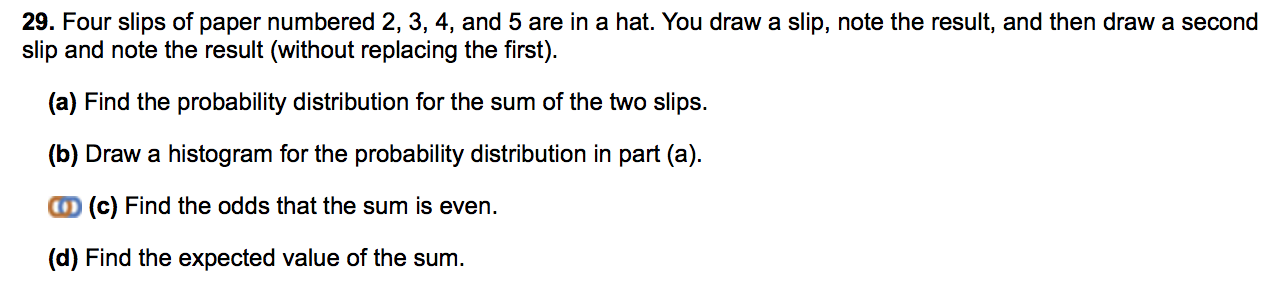 Solved 29. Four slips of paper numbered 2, 3, 4, and 5 are | Chegg.com