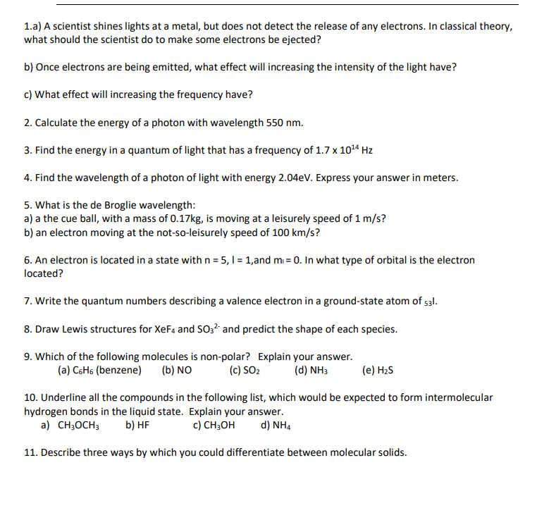 1.a) A scientist shines lights at a metal, but does | Chegg.com