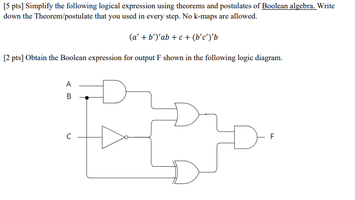 Solved [5 pts] Simplify the following logical expression | Chegg.com