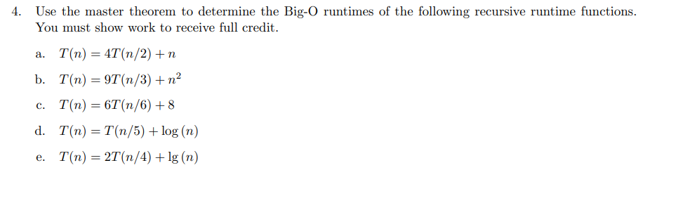 Solved 4. Use the master theorem to determine the Big-O | Chegg.com