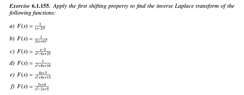 Solved Exercise 6.1.155. Apply the first shifting property | Chegg.com